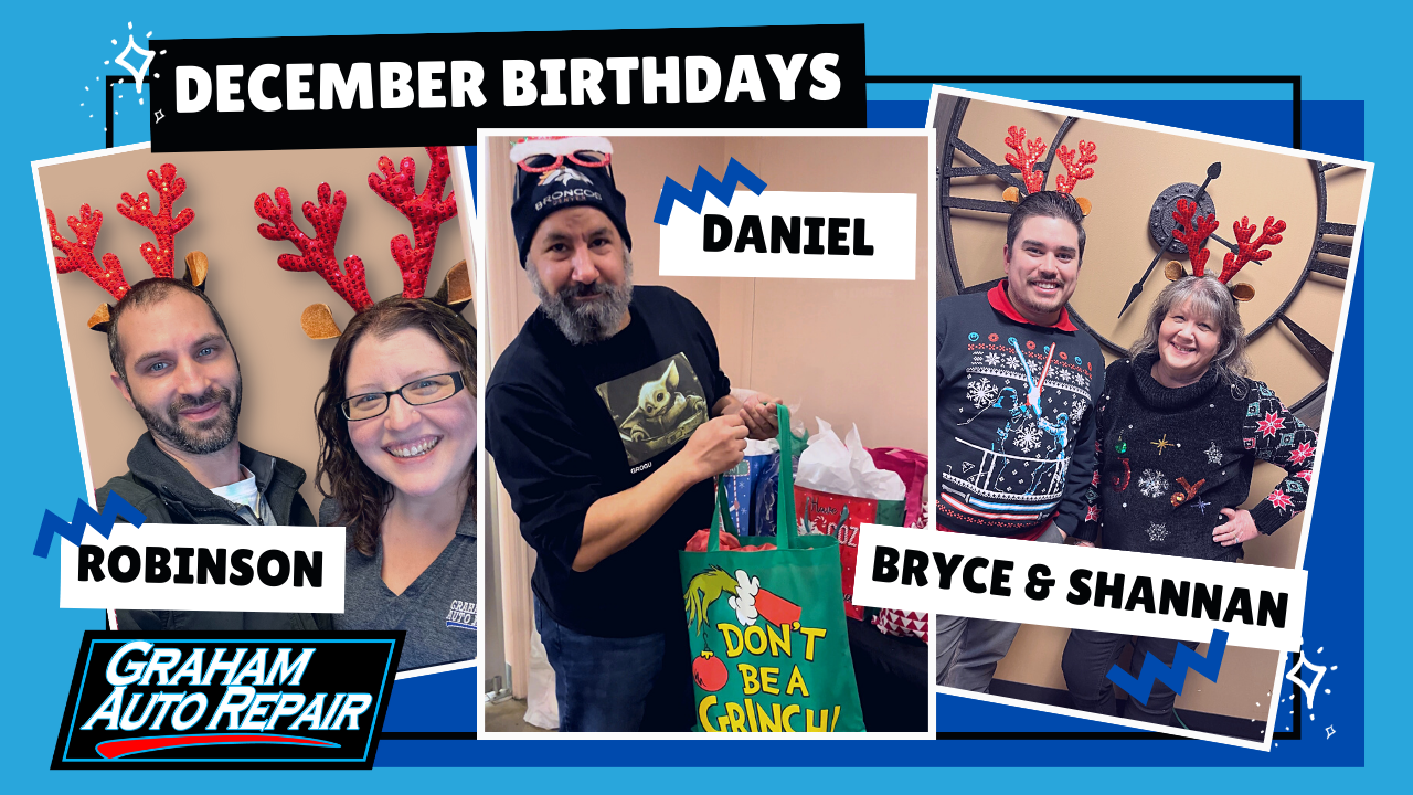 December Birthdays 2022 - Graham Auto Repair
